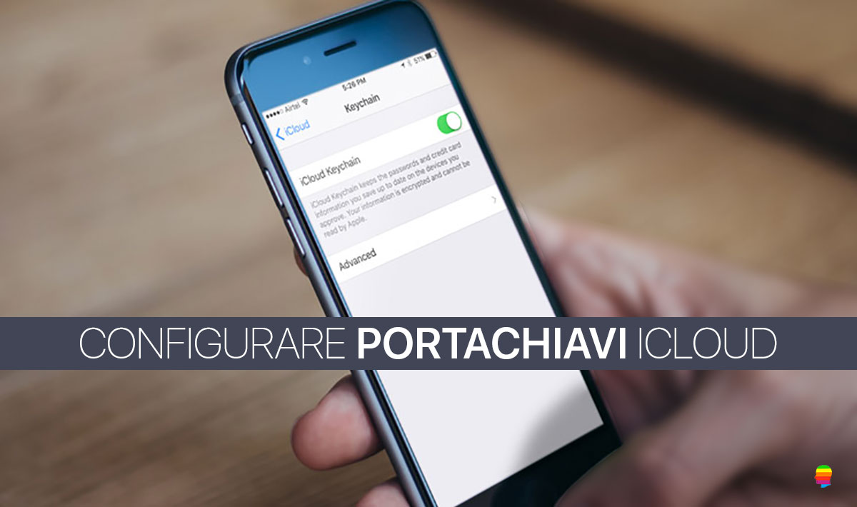 Configurare Portachiavi iCloud su iPhone o iPad